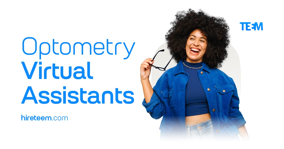 Reliable Optometry Virtual Assistants - Teem